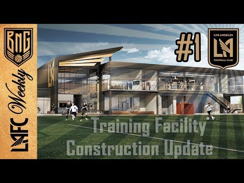 LAFC Training Facility update: Episode 1 - Sports Venue Business (SVB)
