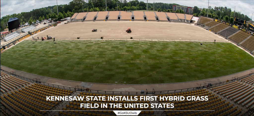Kennesaw State installs first PlayMaster hybrid grass field in the ...