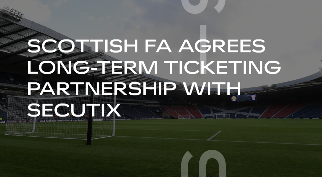 Scottish FA agrees long-term partnership with SECUTIX - Sports Venue Business (SVB)